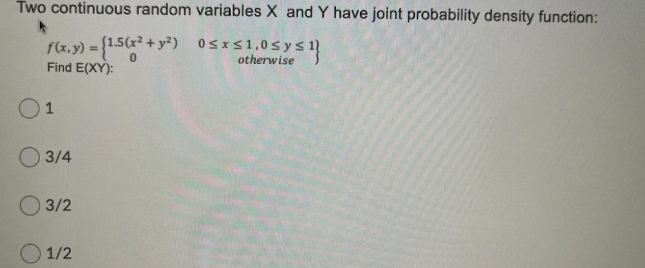 Solved Two continuous random variables X and Y have joint | Chegg.com