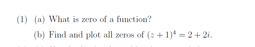 Solved 1 A What Is Zero Of A Function B Find And Plot 0612