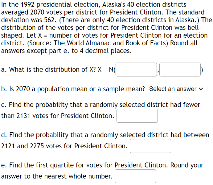 Solved In the 1992 presidential election, Alaska's 40 | Chegg.com