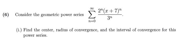 Solved 6) Consider the geometric power series | Chegg.com