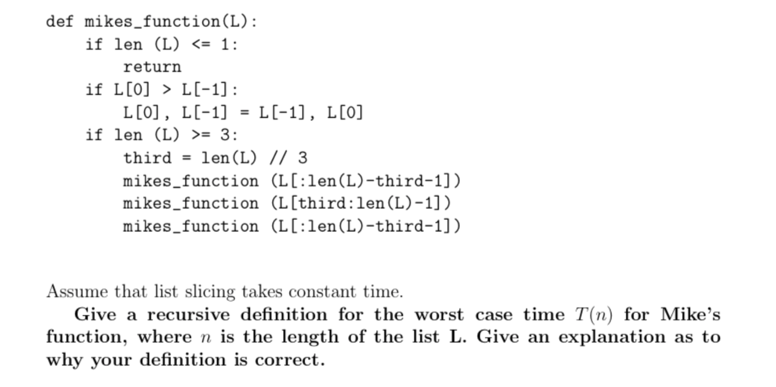 Solved def mikes_function(L): if len (L)