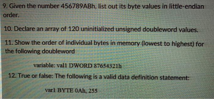 Solved 9 Given The Number 456789abh List Out Its Byte 