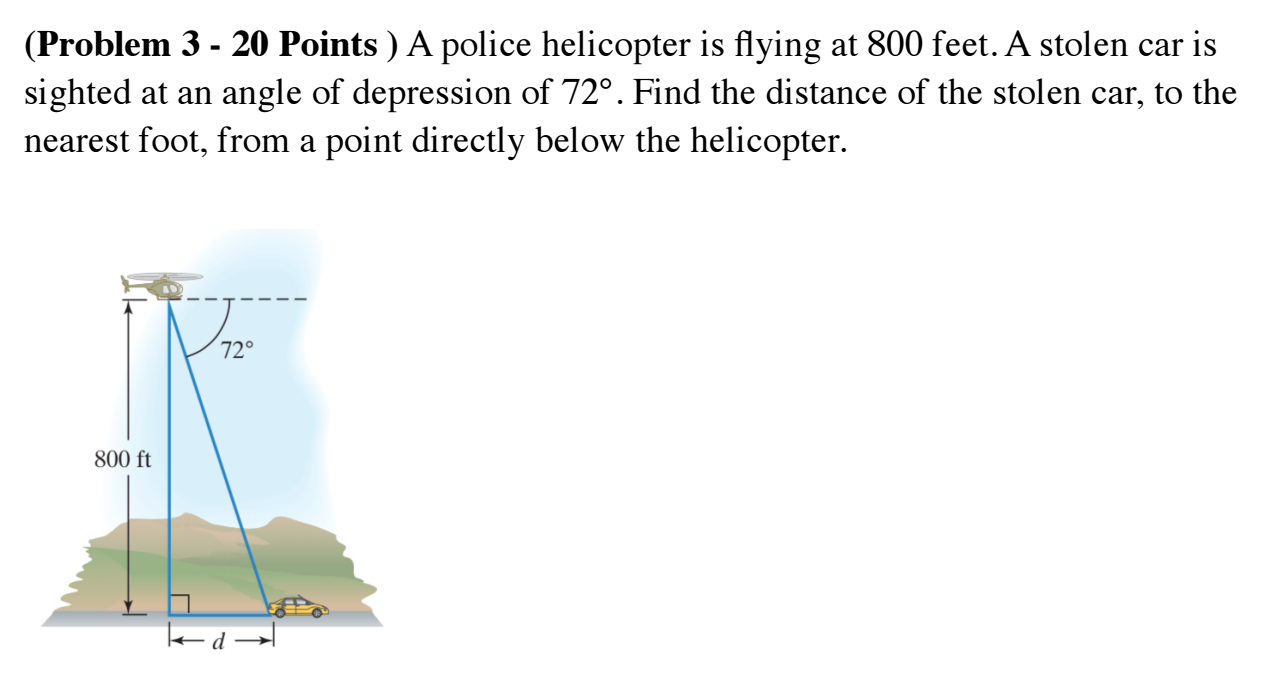 Solved (Problem 3 - 20 Points ) A police helicopter is | Chegg.com