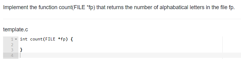 Solved Implement the function count(FILE ∗fp) that returns | Chegg.com