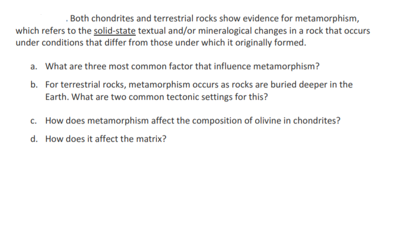 Solved Both chondrites and terrestrial rocks show evidence | Chegg.com