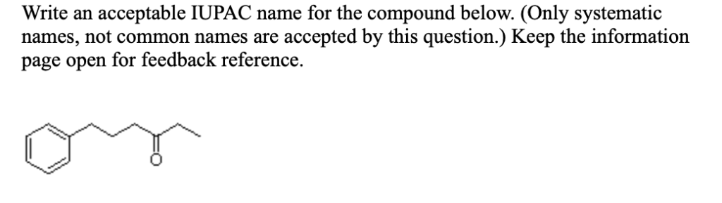 Solved Write an acceptable IUPAC name for the compound | Chegg.com