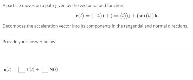 Solved A particle moves on a path given by the vector-valued | Chegg.com