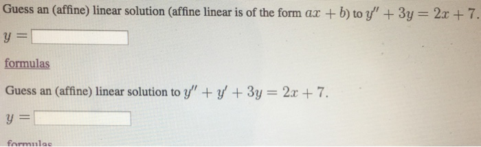 Solved Guess an (affine) linear solution (affine linear is | Chegg.com