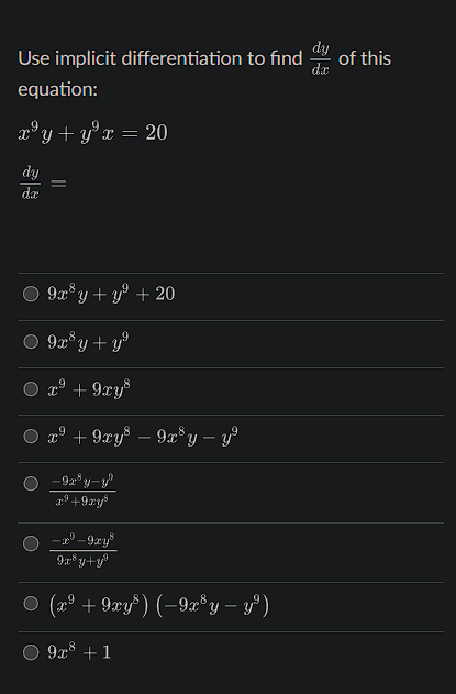 Solved Use implicit differentiation to find dydx ﻿of | Chegg.com