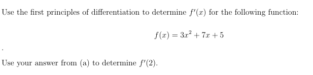 Use the first principles of ﻿differentiation to | Chegg.com