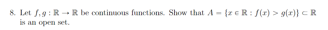 Solved 8. Let f,g:R→R be continuous functions. Show that | Chegg.com
