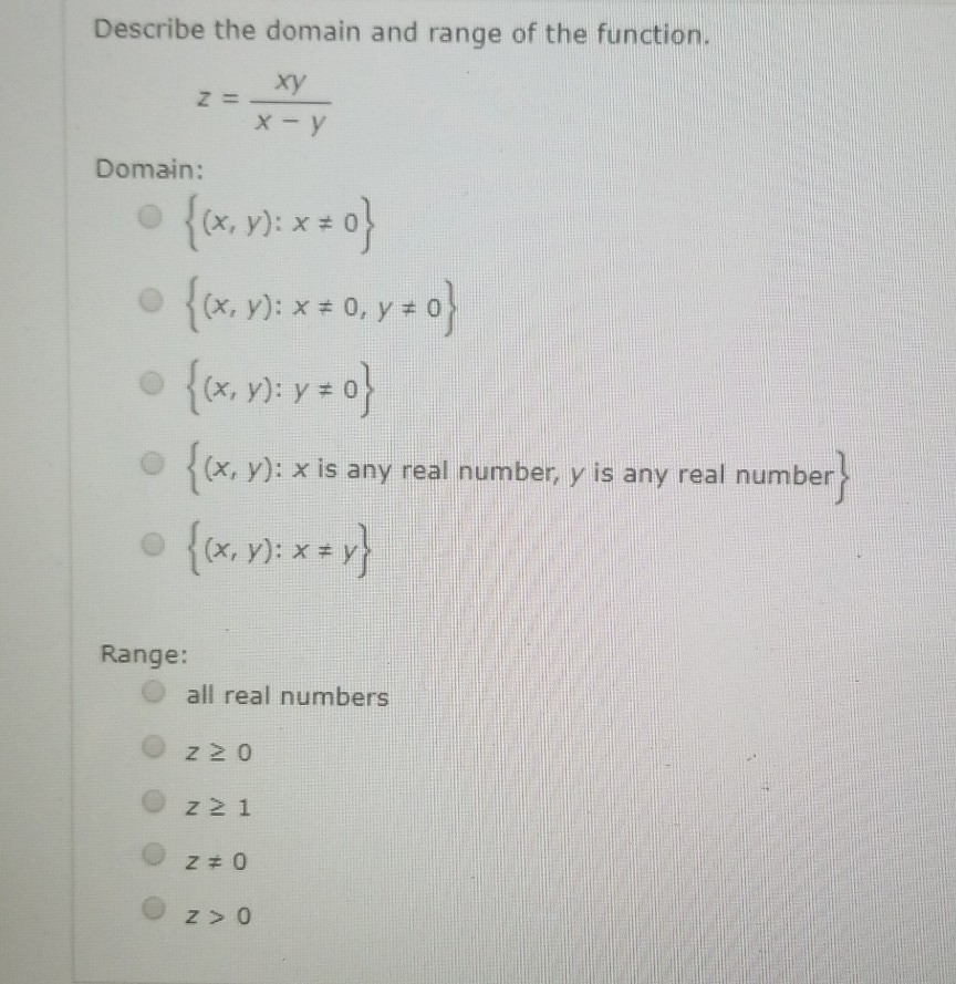 Solved Describe the domain and range of the function. xy z = | Chegg.com