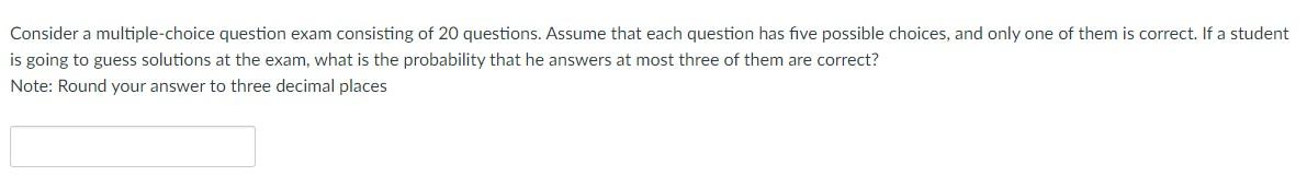 Solved Consider a multiple-choice question exam consisting | Chegg.com