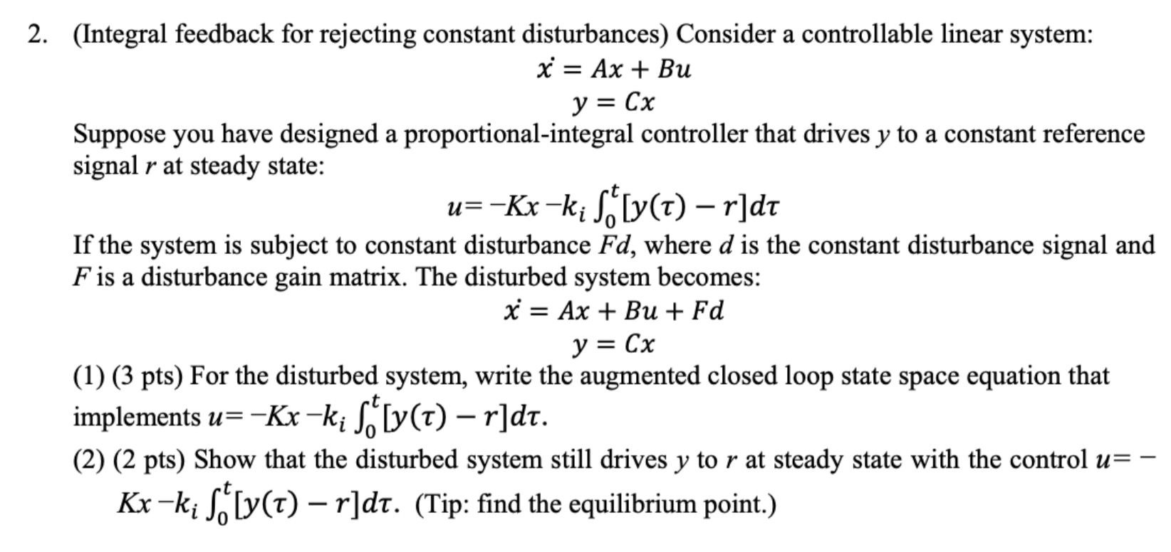 2. (Integral feedback for rejecting constant | Chegg.com