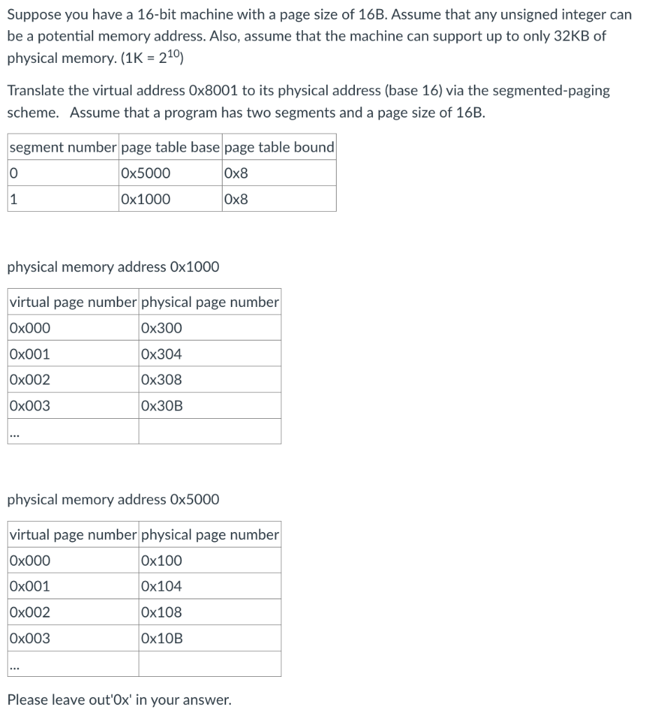 Solved Suppose you have a 16-bit machine with a page size of | Chegg.com Solved Suppose you have a 16-bit machine with a page size of | Chegg.com