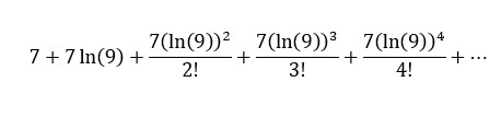 Solved 7(ln(9))2 7 + 7 ln(9) +- 7(ln(9))3 - 7(ln(9))* + +- = | Chegg.com