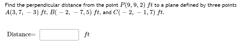 Solved Find the perpendicular distance from the point P(9,9, | Chegg.com