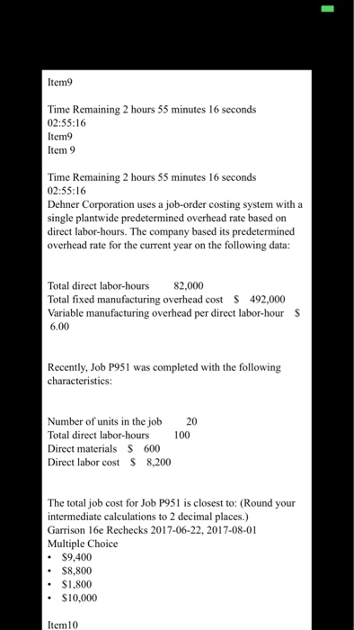 Solved Item9 Time Remaining 2 hours 55 minutes 16 seconds | Chegg.com