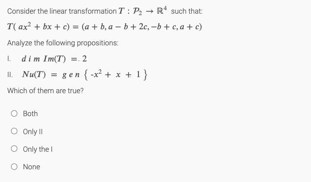 Solved - Consider the linear transformation T: P2 → R4 such | Chegg.com