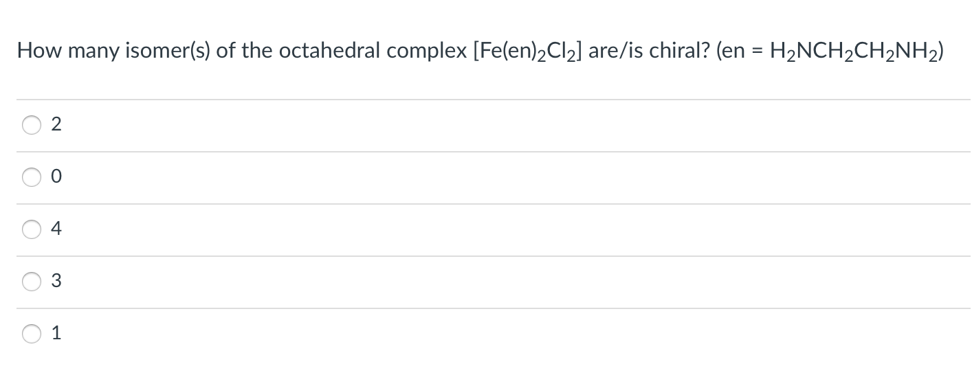 Solved How many isomer(s) of the octahedral complex | Chegg.com