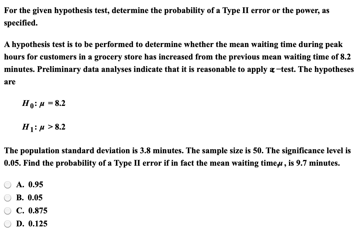 Solved For the given hypothesis test, determine the | Chegg.com