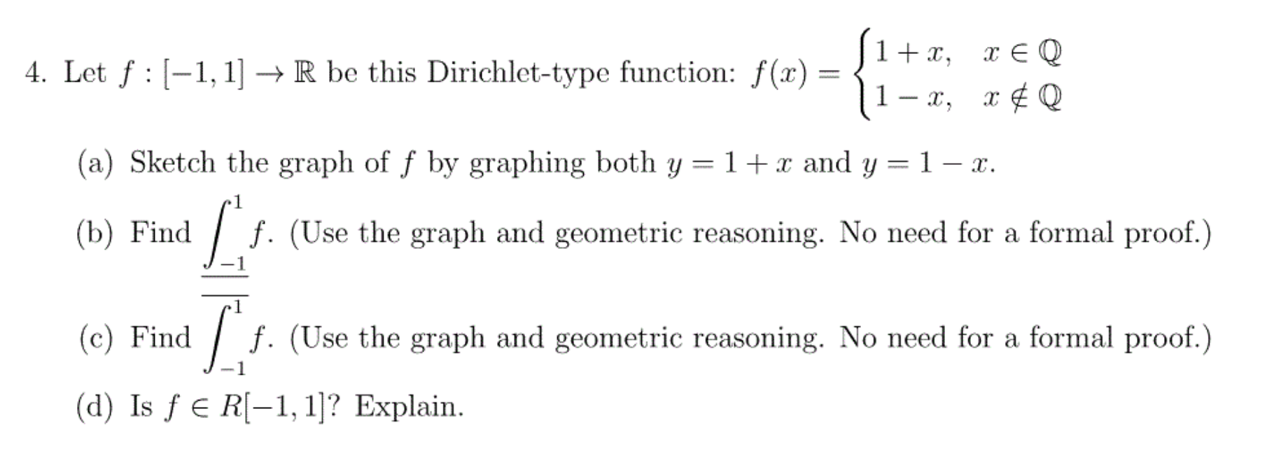 Solved 4. Let f:/-1,1] → R be this Dirichlet-type function: | Chegg.com