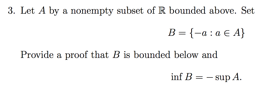 Solved 3. Let A by a nonempty subset of R bounded above. Set | Chegg.com