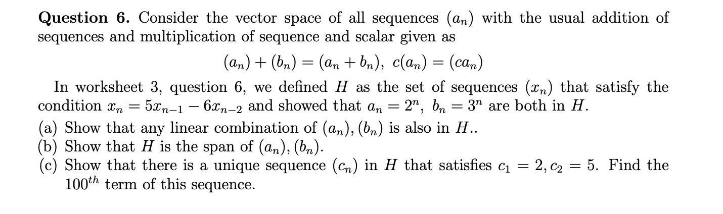 Solved Question 6. Consider the vector space of all | Chegg.com