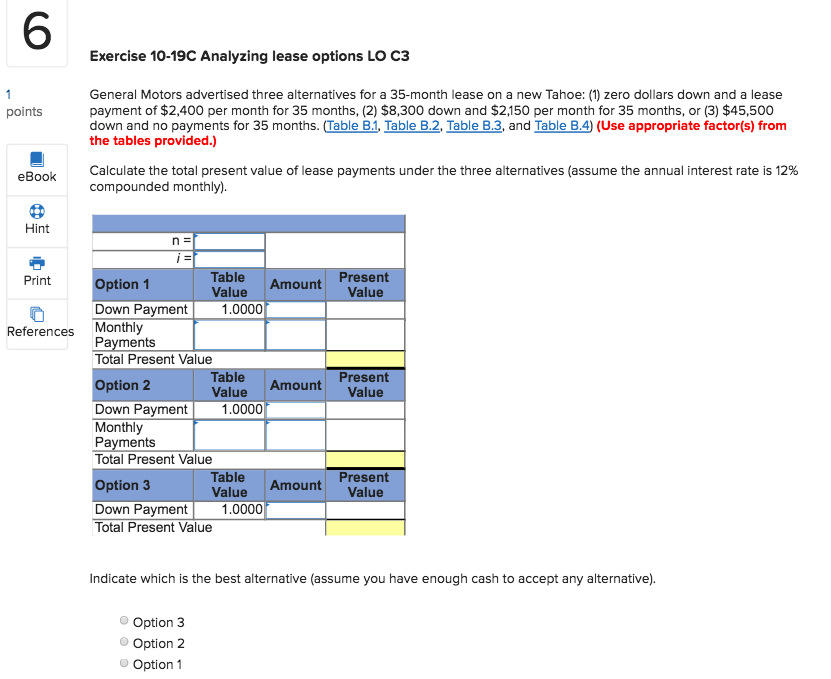 Solved 6 Exercise 10-19C Analyzing lease options LO C3 | Chegg.com