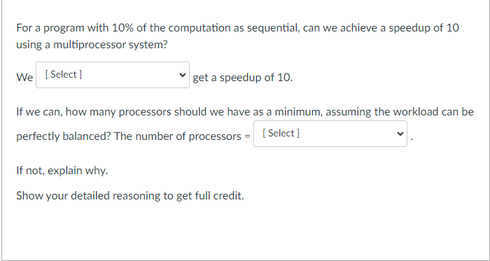 Solved For a program with 10% of the computation as | Chegg.com