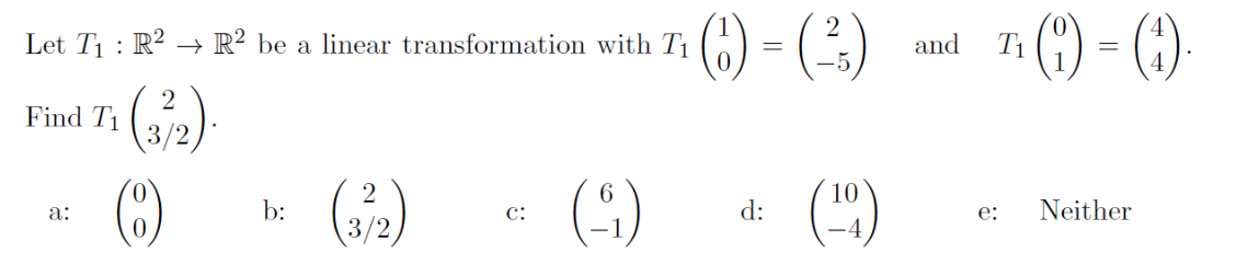 Solved Let T1 : R2 + R2 be a linear transformation with T1 : | Chegg.com