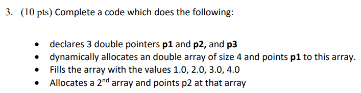 Solved 3. ( 10pts) Complete a code which does the following: | Chegg.com