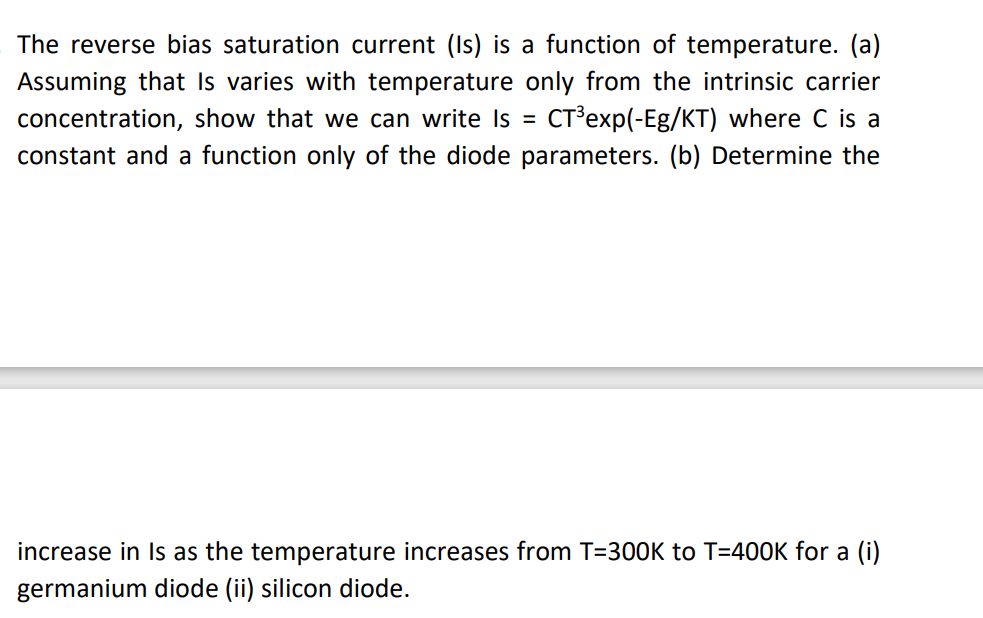 Solved The reverse bias saturation current (Is) is a | Chegg.com