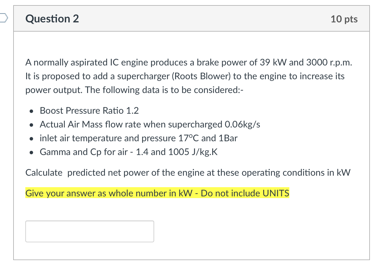 Solved Question 2 10 pts A normally aspirated IC engine | Chegg.com