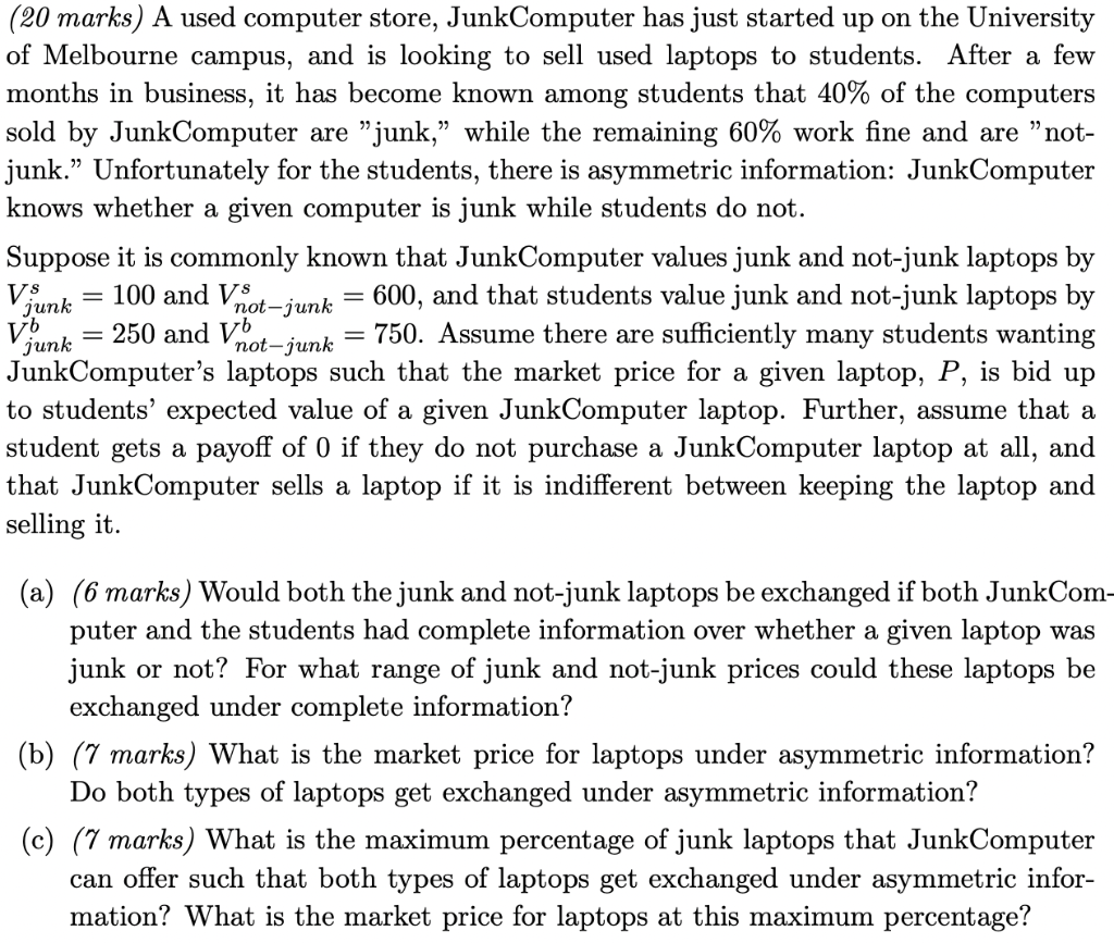 (20 marks) A used computer store, JunkComputer has | Chegg.com