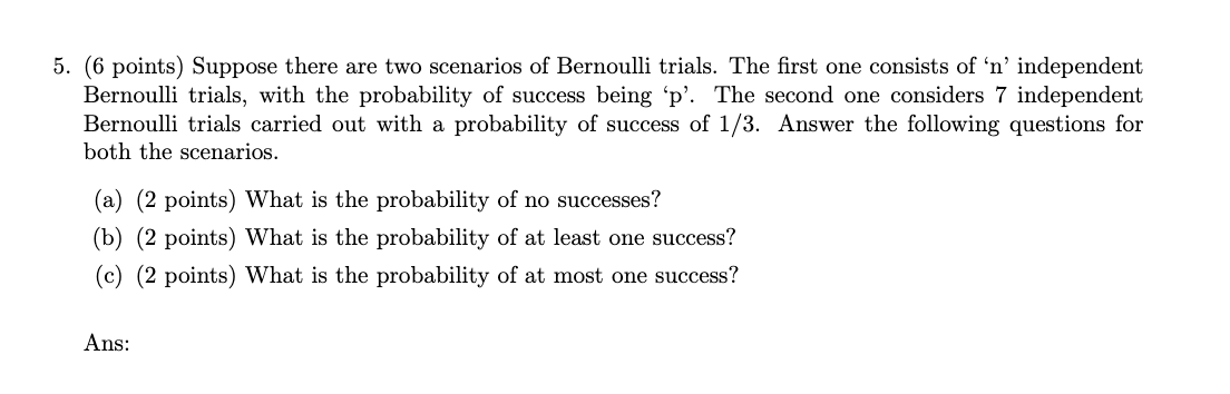 Solved 5. (6 points) Suppose there are two scenarios of | Chegg.com