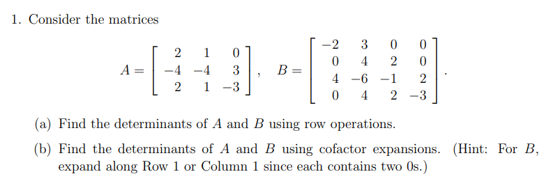 Solved 1. Consider the matrices | Chegg.com