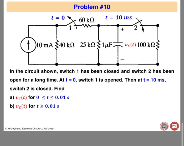 Solved Problem #10 In the circuit shown, switch 1 has been | Chegg.com