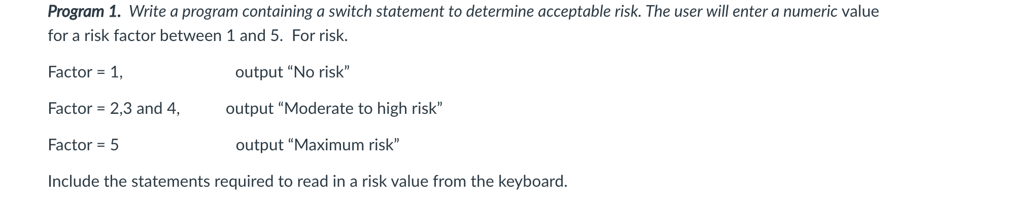 Solved Program 1. Write a program containing a switch | Chegg.com