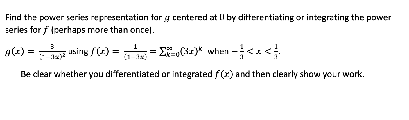 Solved Find the power series representation for g centered | Chegg.com