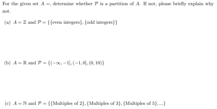 Solved For the given set A =, determine whether P is a | Chegg.com
