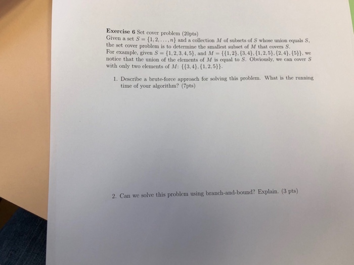 Solved Exercise 6 Set cover problem (20pts) Given a set | Chegg.com Solved Exercise 6 Set cover problem (20pts) Given a set | Chegg.com