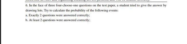 Solved 6. In the face of three four-choose-one questions on | Chegg.com