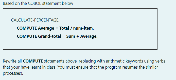 Solved Based on the COBOL statement below | Chegg.com