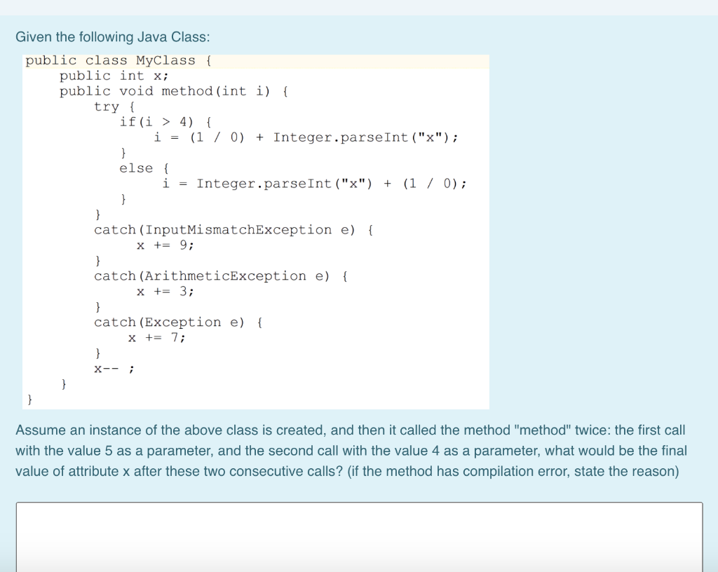 Solved Given the following Java Class: public class MyClass | Chegg.com