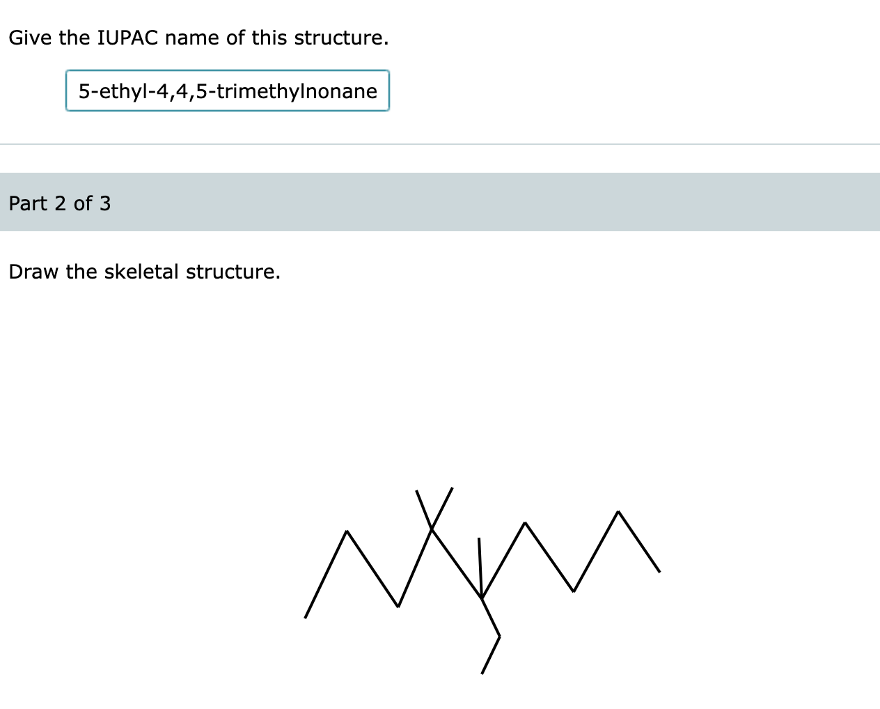 Solved Give the IUPAC name of this structure. Part 2 of 3 | Chegg.com