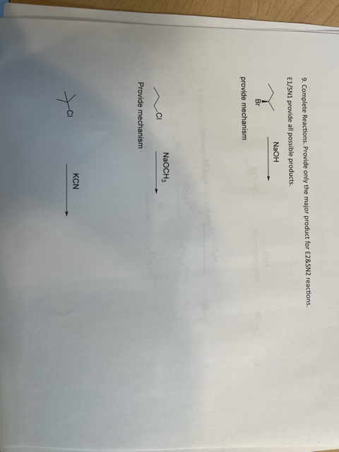 Solved show mechanism9. Complete Reactions. Provide only the | Chegg.com
