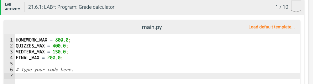 Solved 21.6 LAB*: Program: Grade calculator Program | Chegg.com