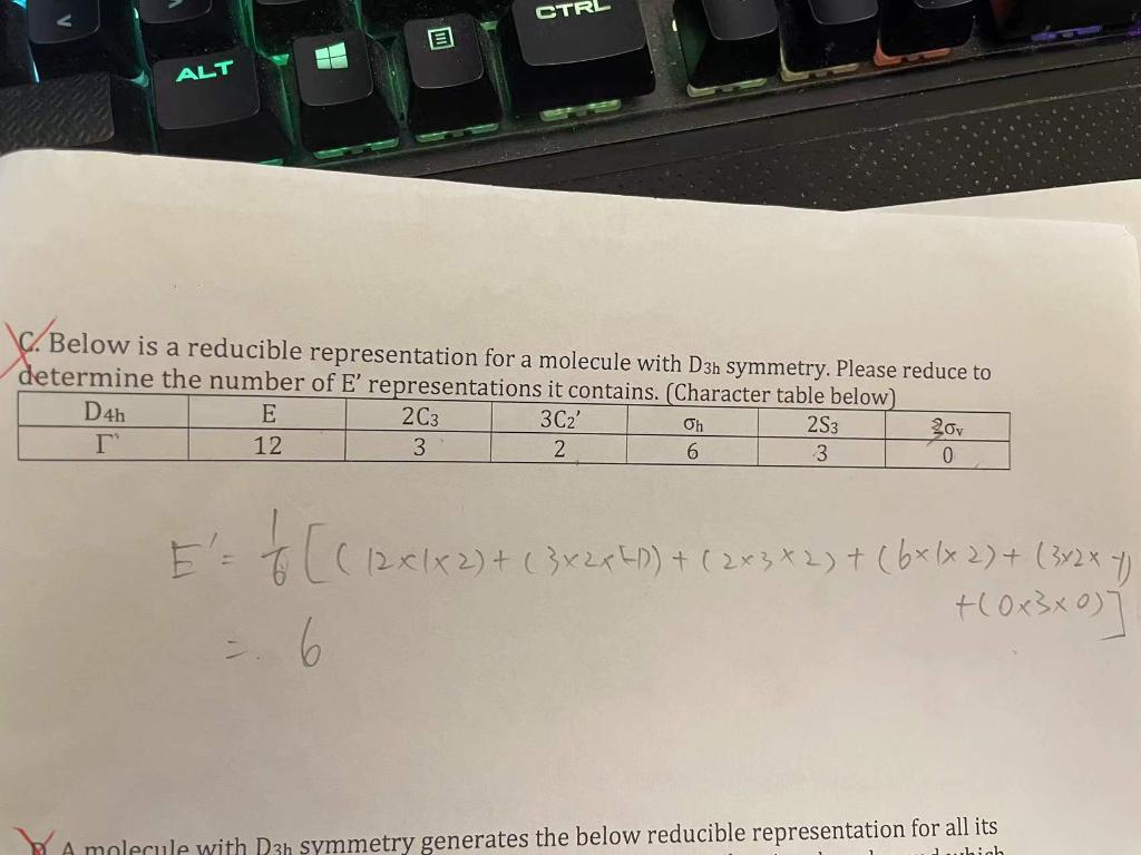 Solved CTRL ALT C. Below is a reducible representation for a | Chegg.com