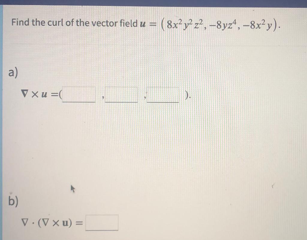 Solved Find the curl of the vector field | Chegg.com